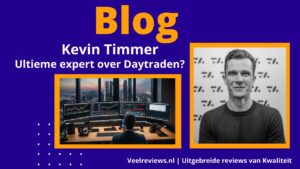 Wie is Kevin Timmer en is hij betrouwbaar?? Mijn Review
