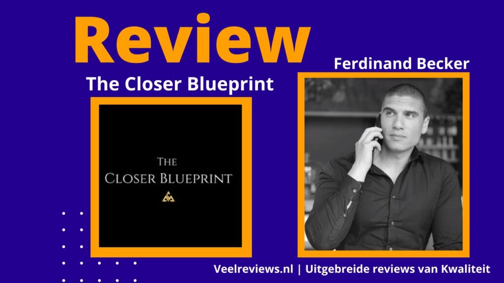 The Closer Blueprint Review (Ferdinand Becker): Aanrader?